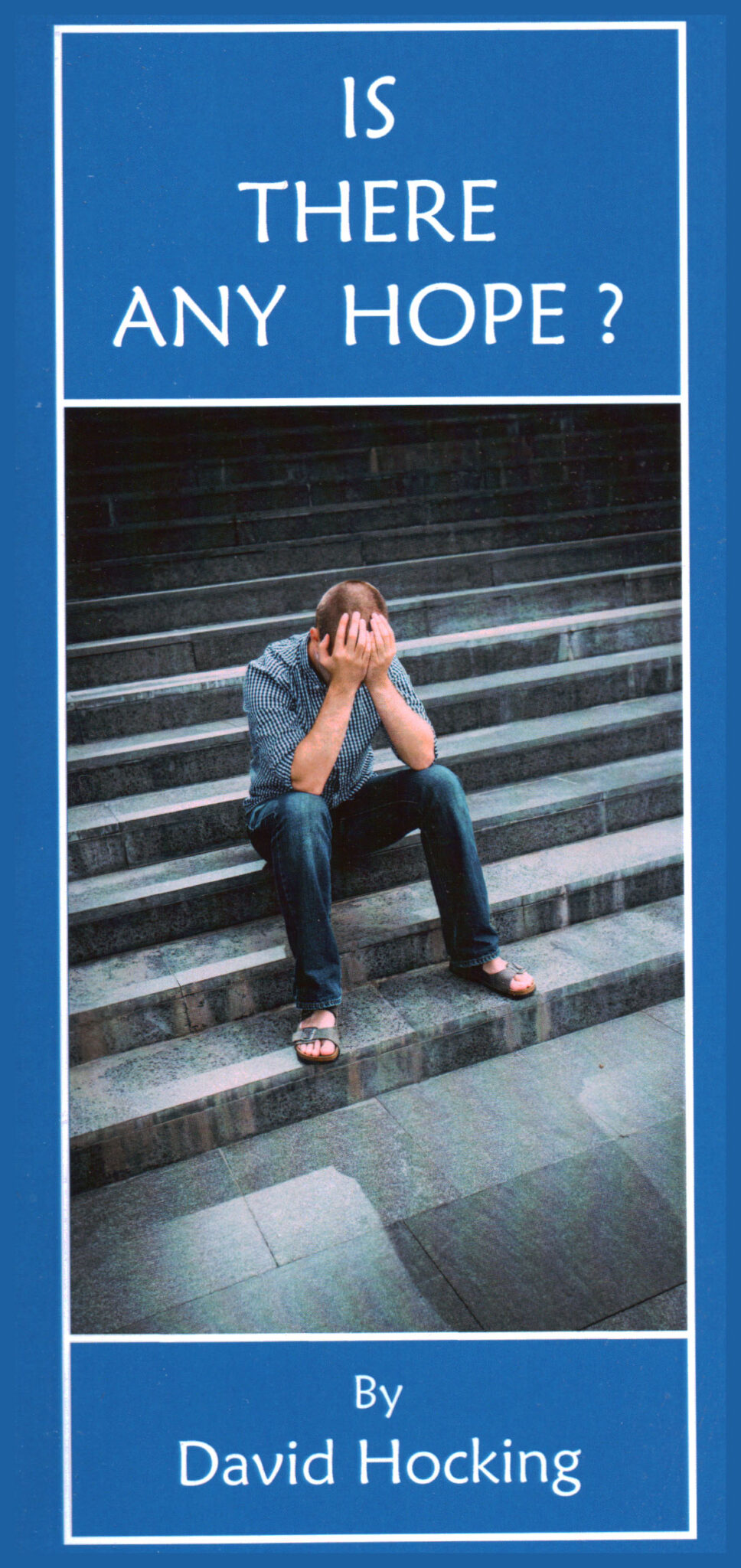 Is There any Hope? – Hope For Today